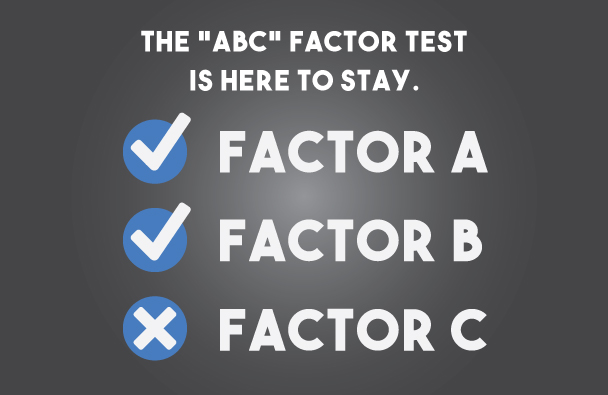 Independent Contractor vs Employee: The “ABC” Factor Test - Atrium Global
